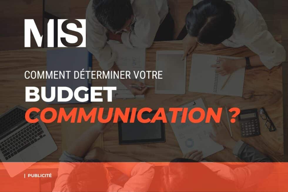 Quel budget alloué à la communication de votre entreprise